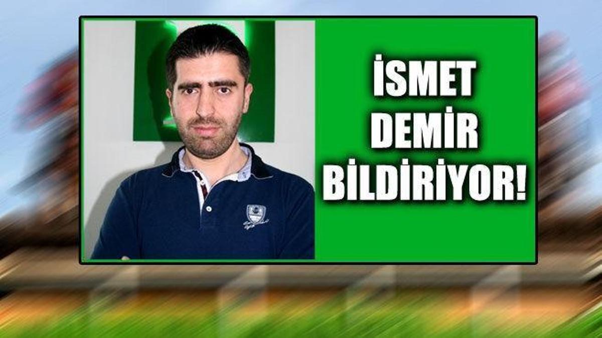 İsmet Demir bildiriyor - Spor Haberleri
