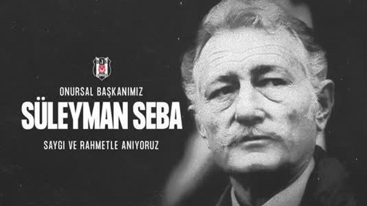 Beşiktaş'tan Süleyman Seba paylaşımı! - Fanatik Gazetesi Beşiktaş (BJK ...