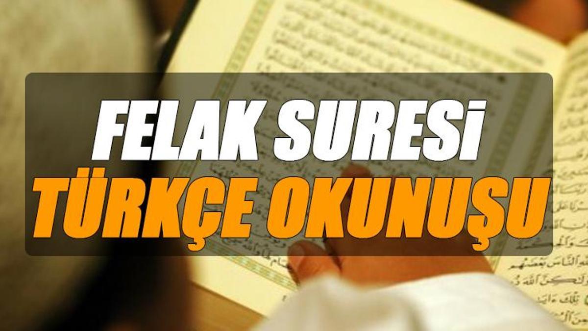 Felak Suresi Oku Türkçe & Arapça Okunuşu Dinle - Felak Suresi Diyanet ...