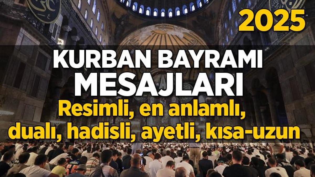 2025 KURBAN BAYRAMI MESAJLARI - Bayram Mesajları 🤲 : Resimli, en güzel ...